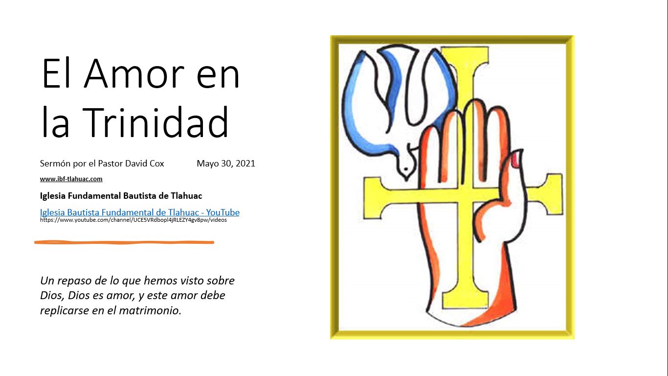 El Amor en la Trinidad David Cox - Sermones de David Cox